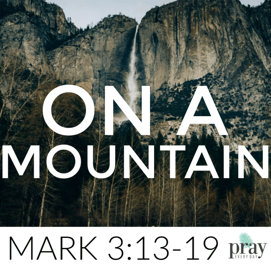 Mark 3:13-19 - Mary DeMuth