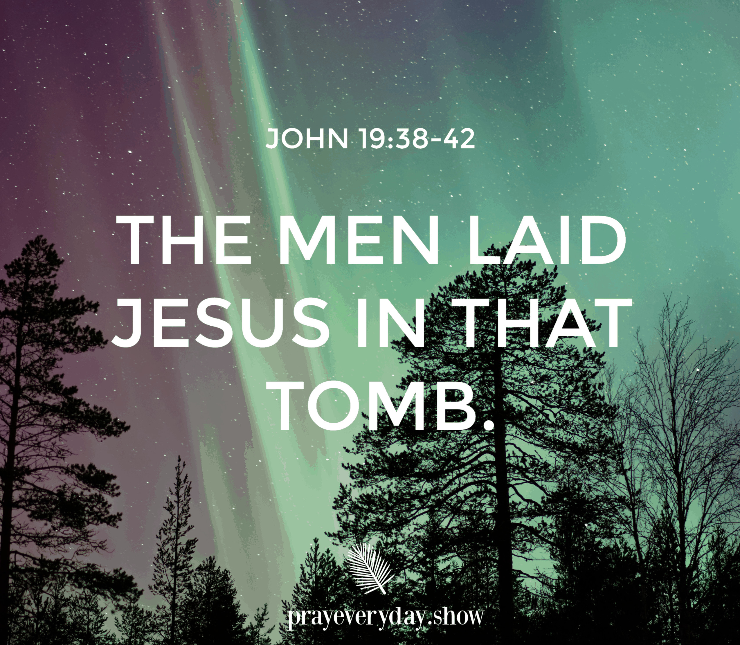 John 19:38-42 - Mary DeMuth