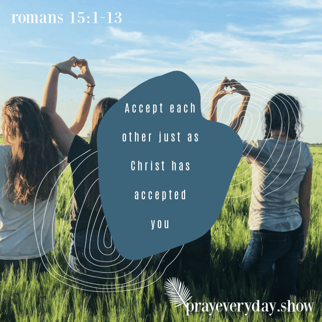 Romans 15:1-13 - Mary DeMuth