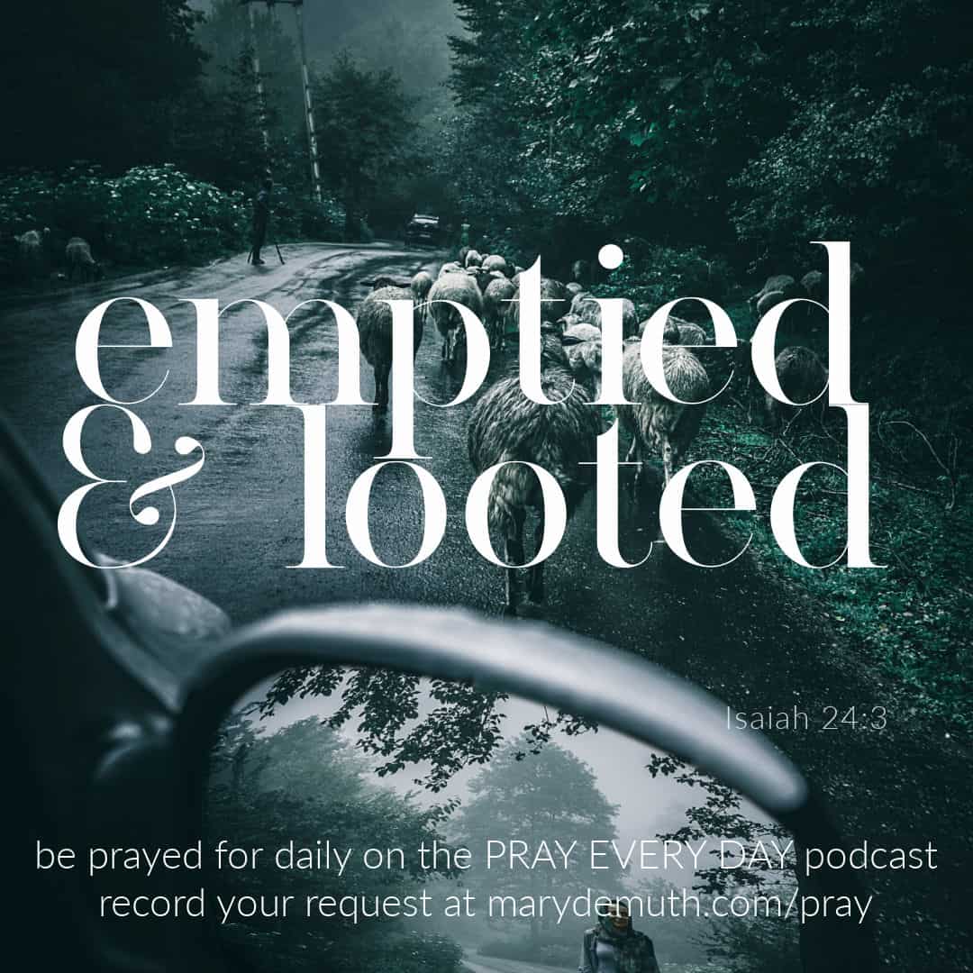 Isaiah 24 - Mary DeMuth